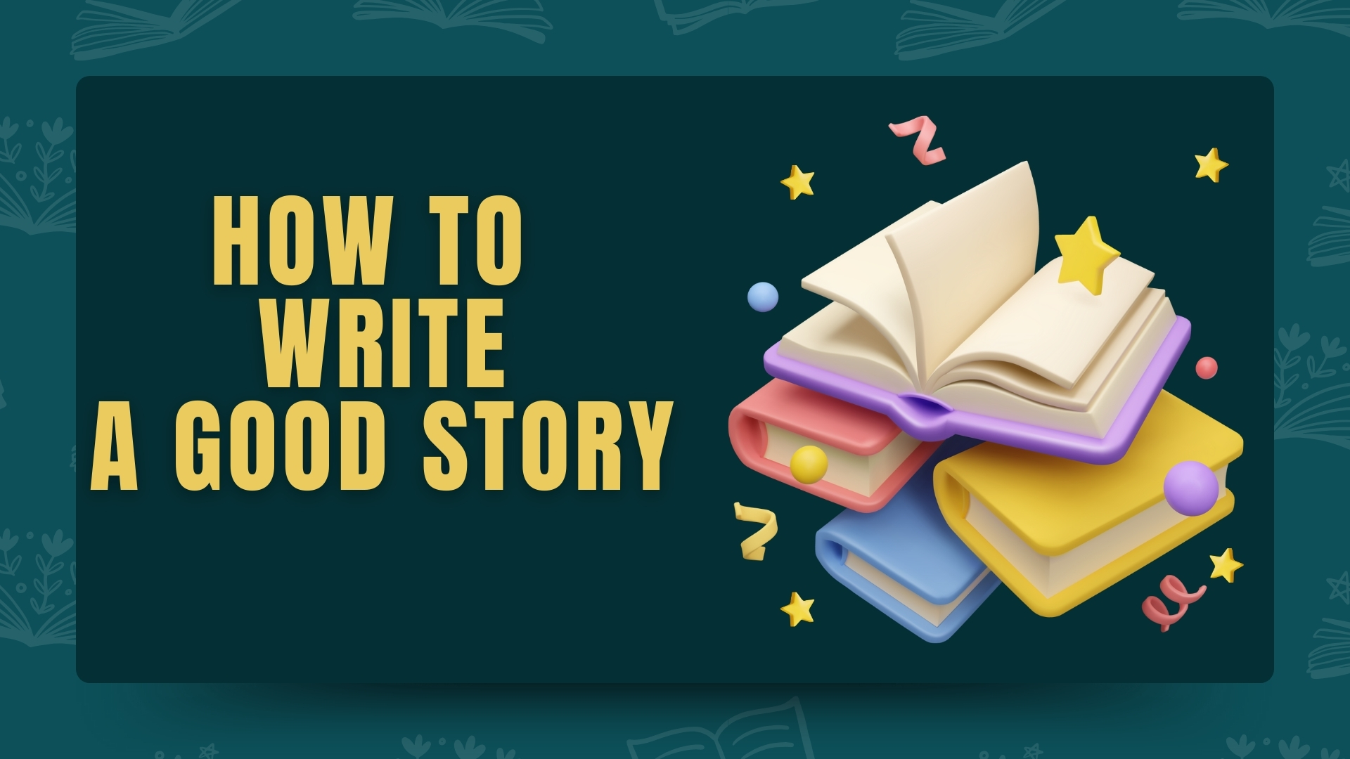How to Write a Good Story: Three Story Formulas to Help You